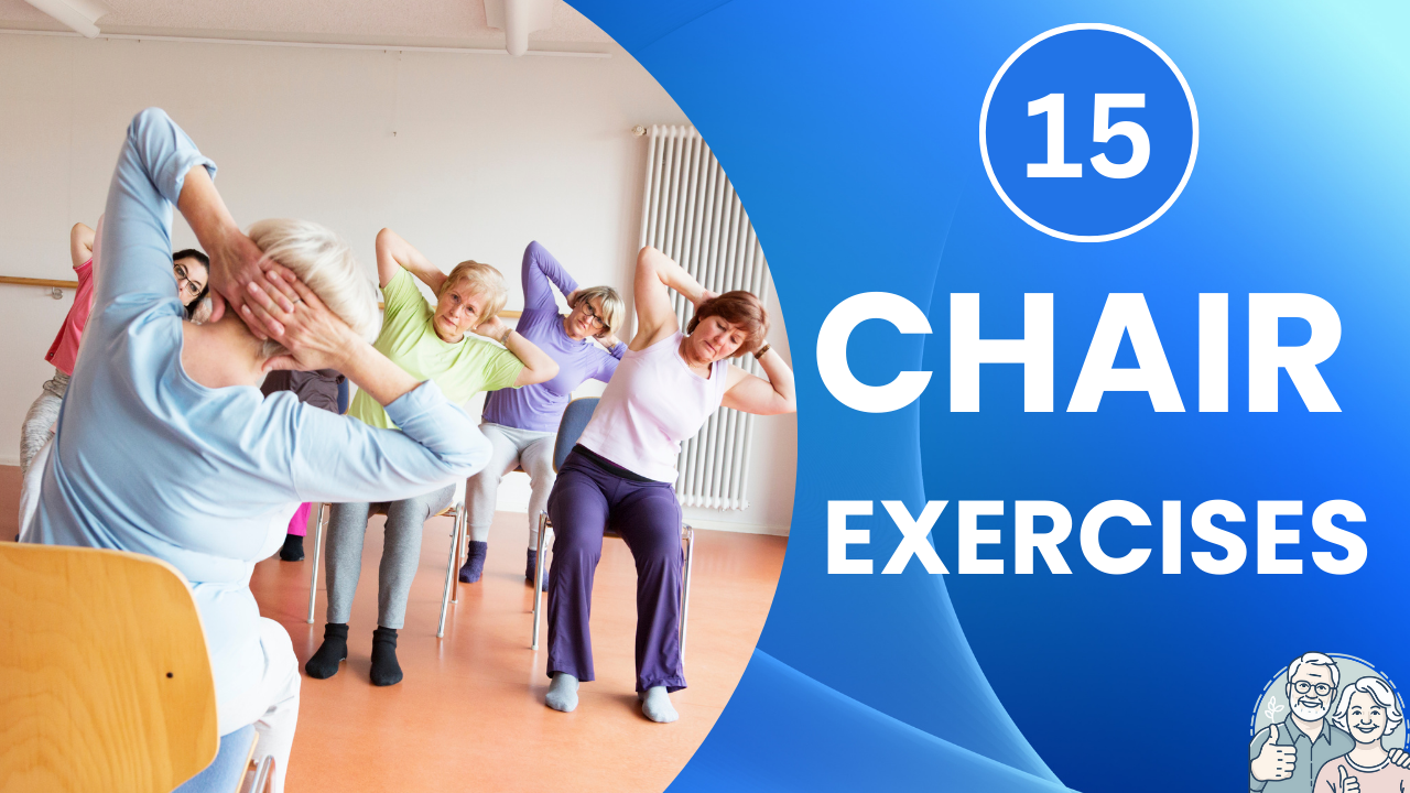 15 Easy Chair Exercises for Strength & Mobility at Home